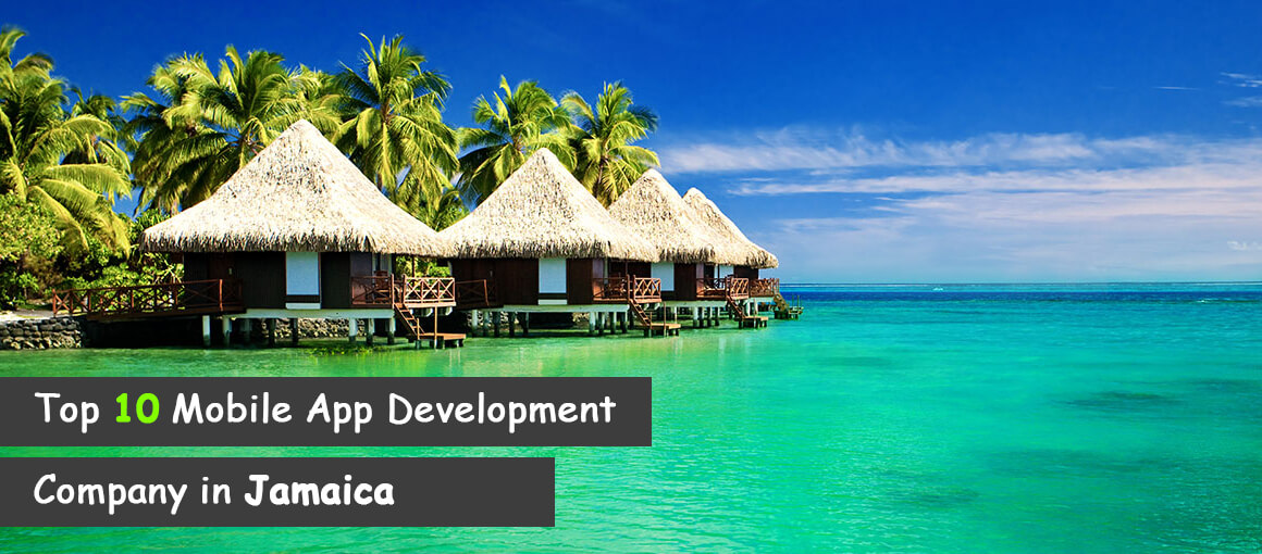 Top 10 Mobile App Development Companies in Jamaica | Updated 2022 Top 10 Mobile App Development Companies in Jamaica | Updated 2022