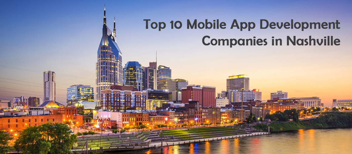 Top Mobile App Development Agencies in Nashville | Updated 2022 Top Mobile App Development Agencies in Nashville | Updated 2022