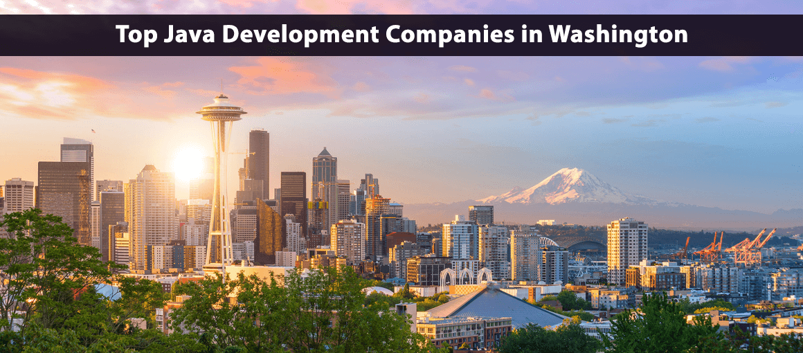 Top 10 Java Development Companies in Washington – Updated 2023 Top 10 Java Development Companies in Washington – Updated 2023